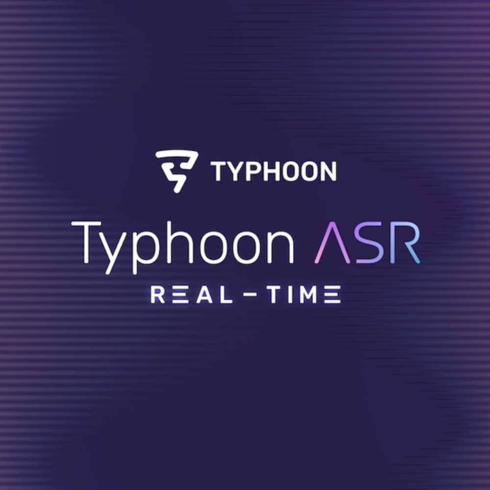 Typhoon เปิดตัวโมเดล ASR Real-Time ถอดเสียงพูดเป็นข้อความได้เร็วกว่า ...